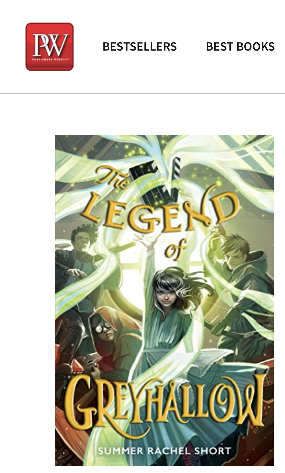 Publishers Weekly Review of The Legend of Greyhallow – Summer Rachel Short